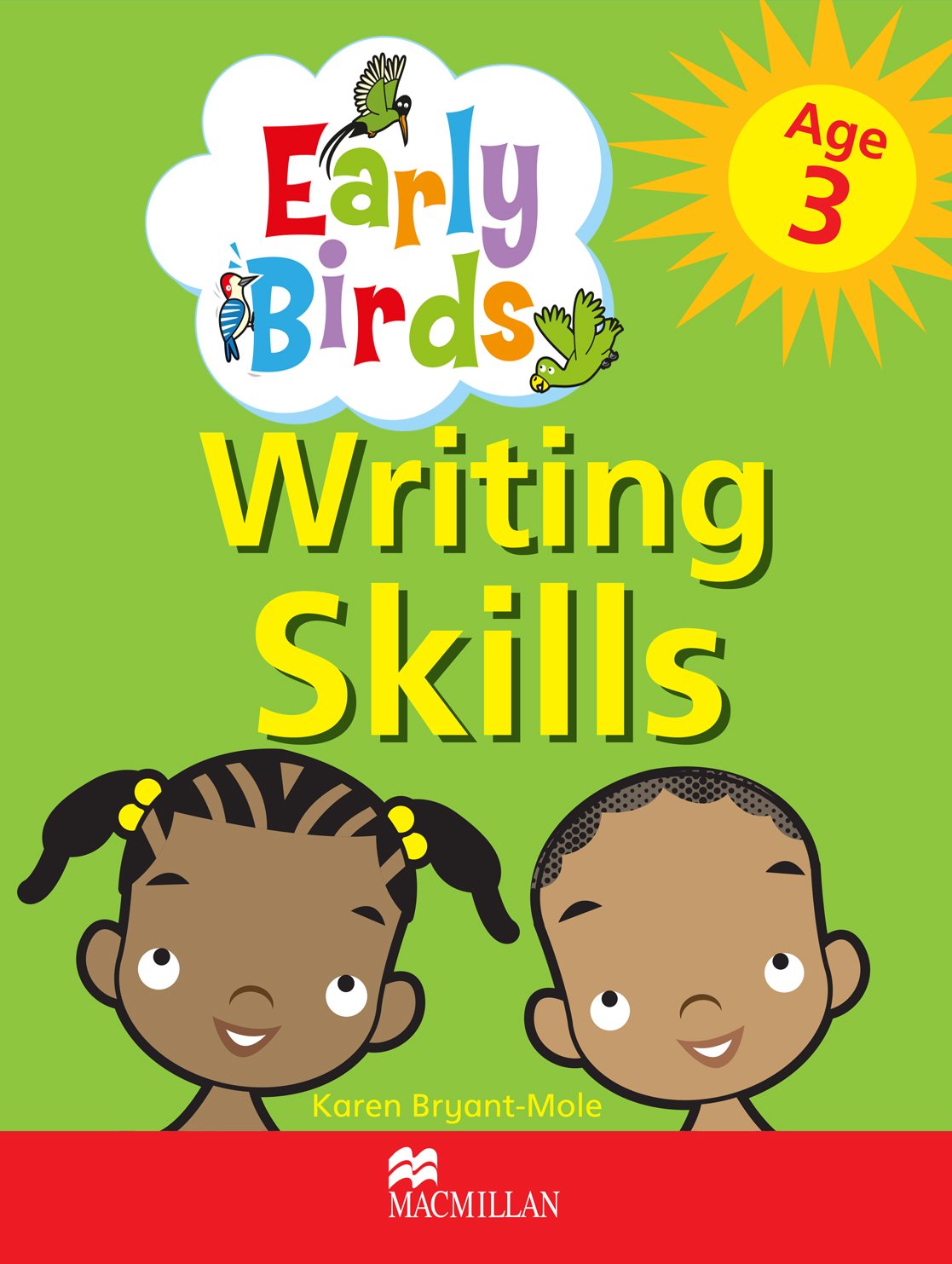 Early Birds Writing Skills Age 3 by Karen Bryant Mole | Goodreads