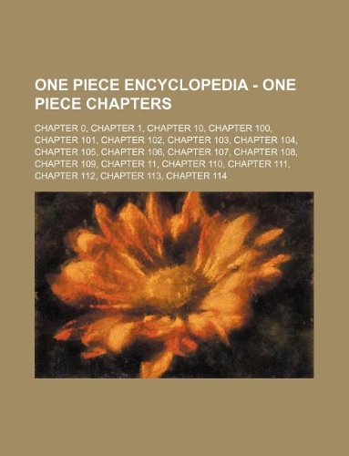 One Piece Encyclopedia - One Piece Chapters: Chapter 0, Chapter 1 ...