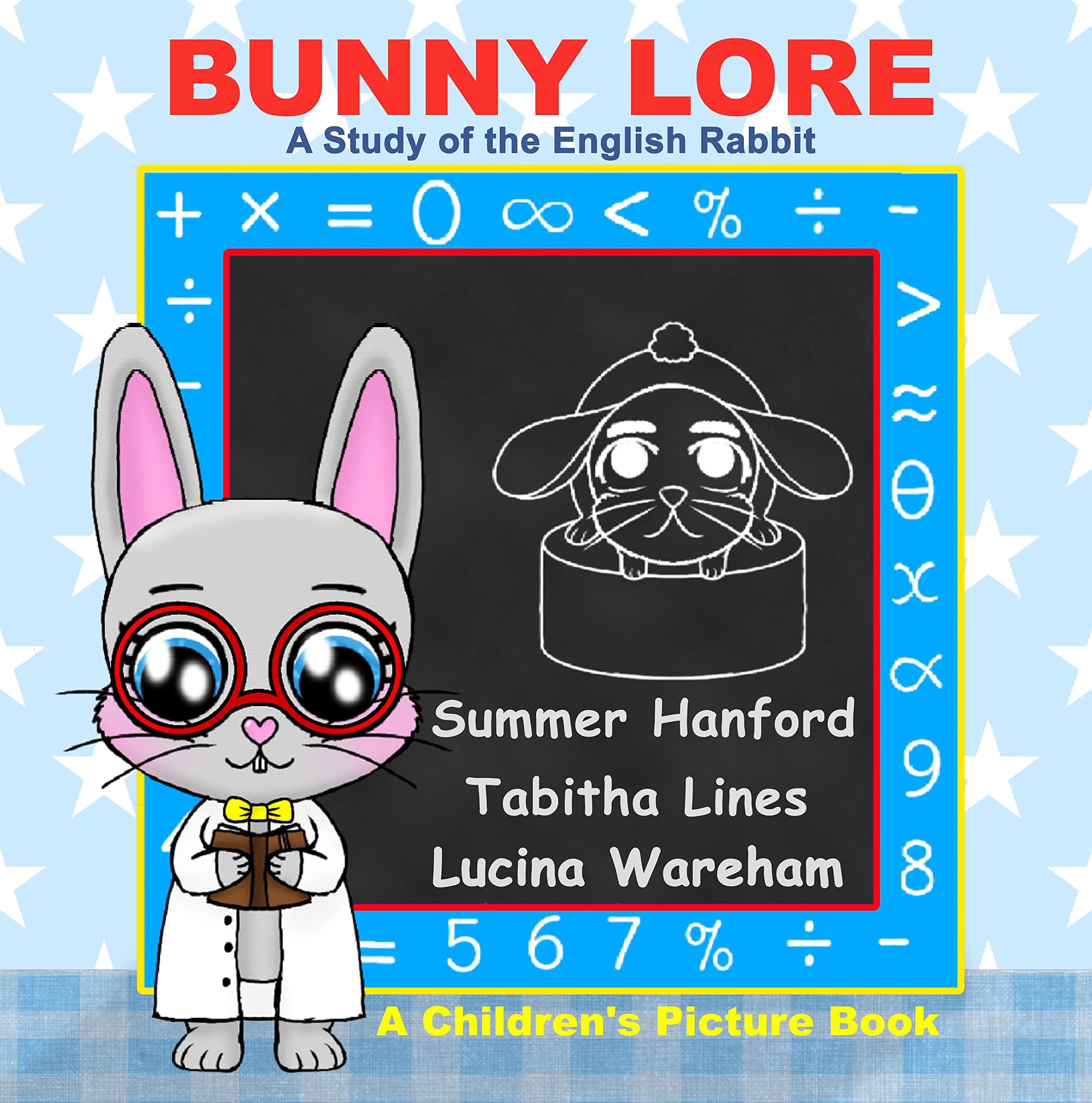 Bunny Lore: A Study of the English Rabbit: A Children's Picture Book by ...