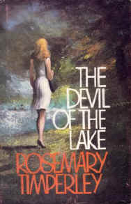 The devil of the lake by Rosemary Timperley | Goodreads