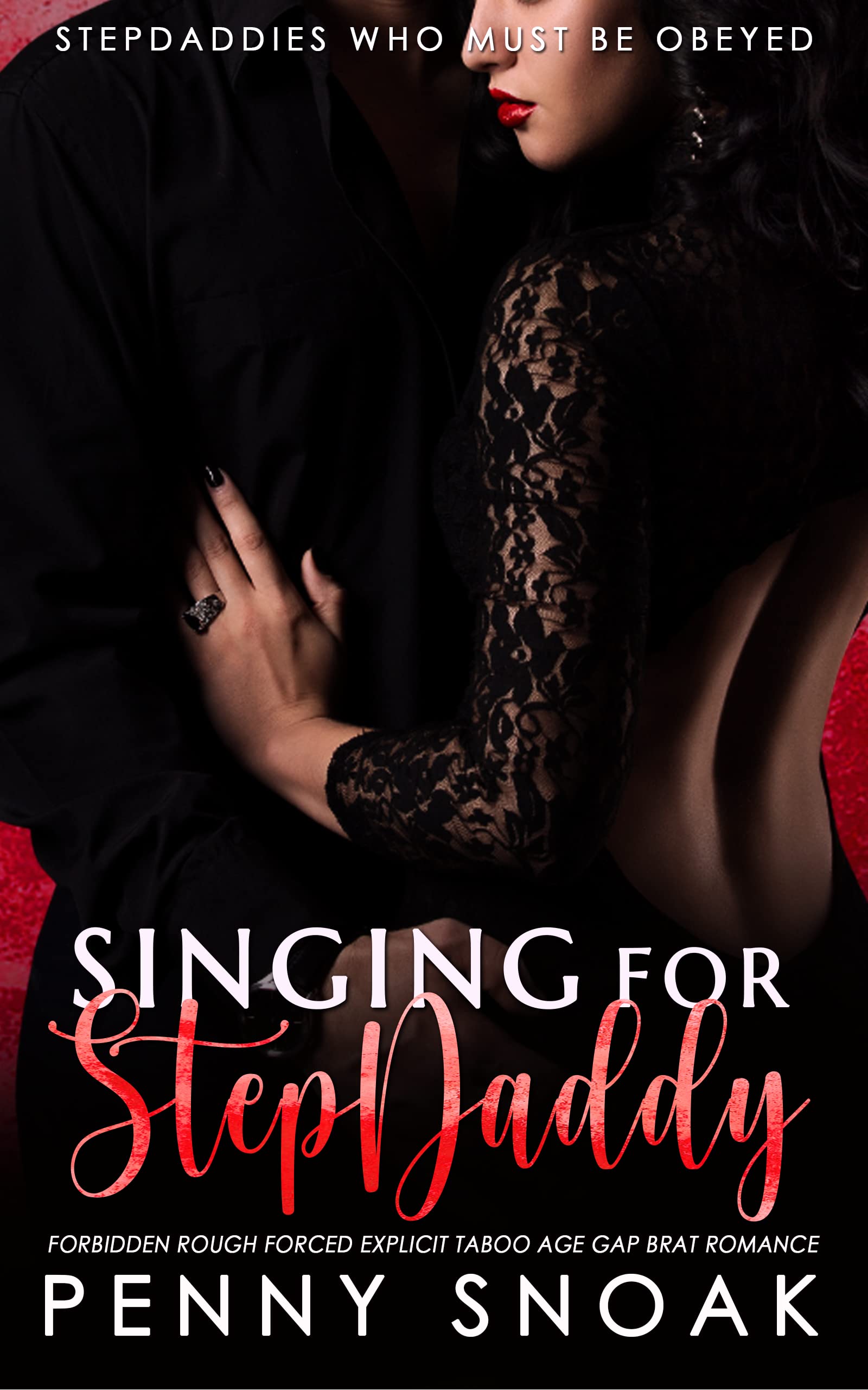Singing for StepDaddy by Penny Snoak | Goodreads