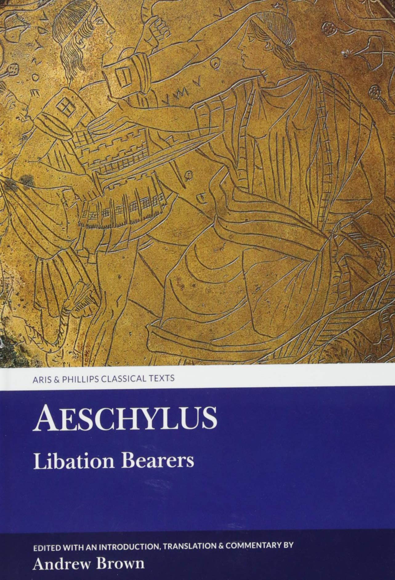Aeschylus: Libation Bearers by Aeschylus | Goodreads