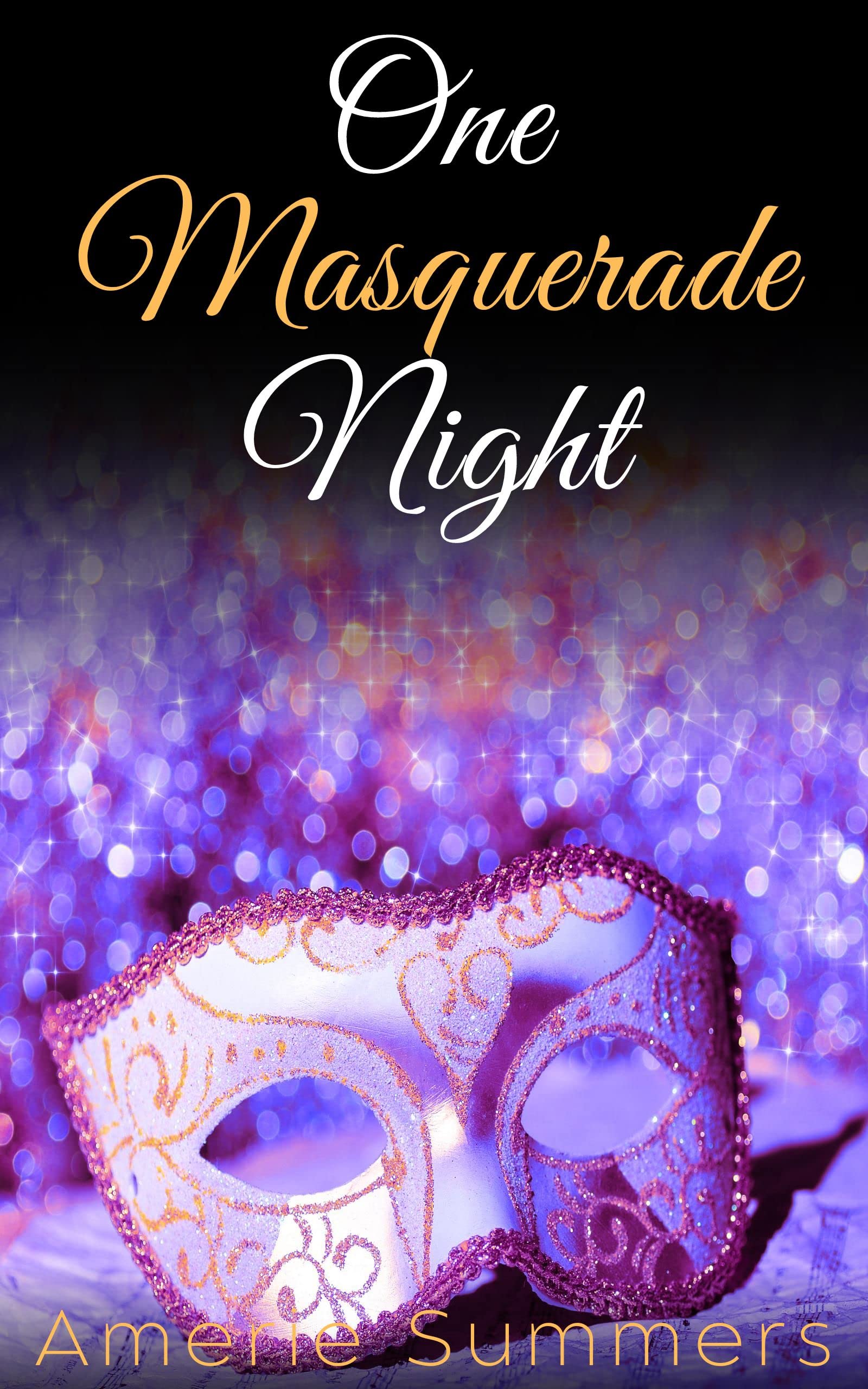 One Masquerade Night (Masquerade Night #2) by Amerie Summers | Goodreads