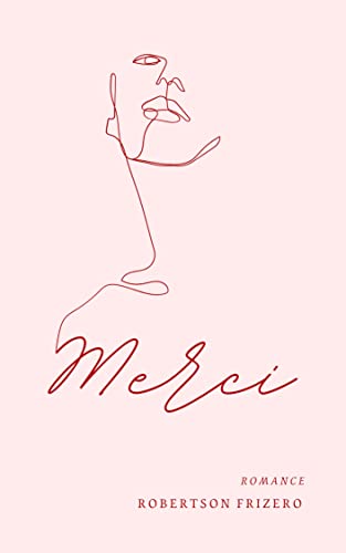 Merci by Robertson Frizero | Goodreads