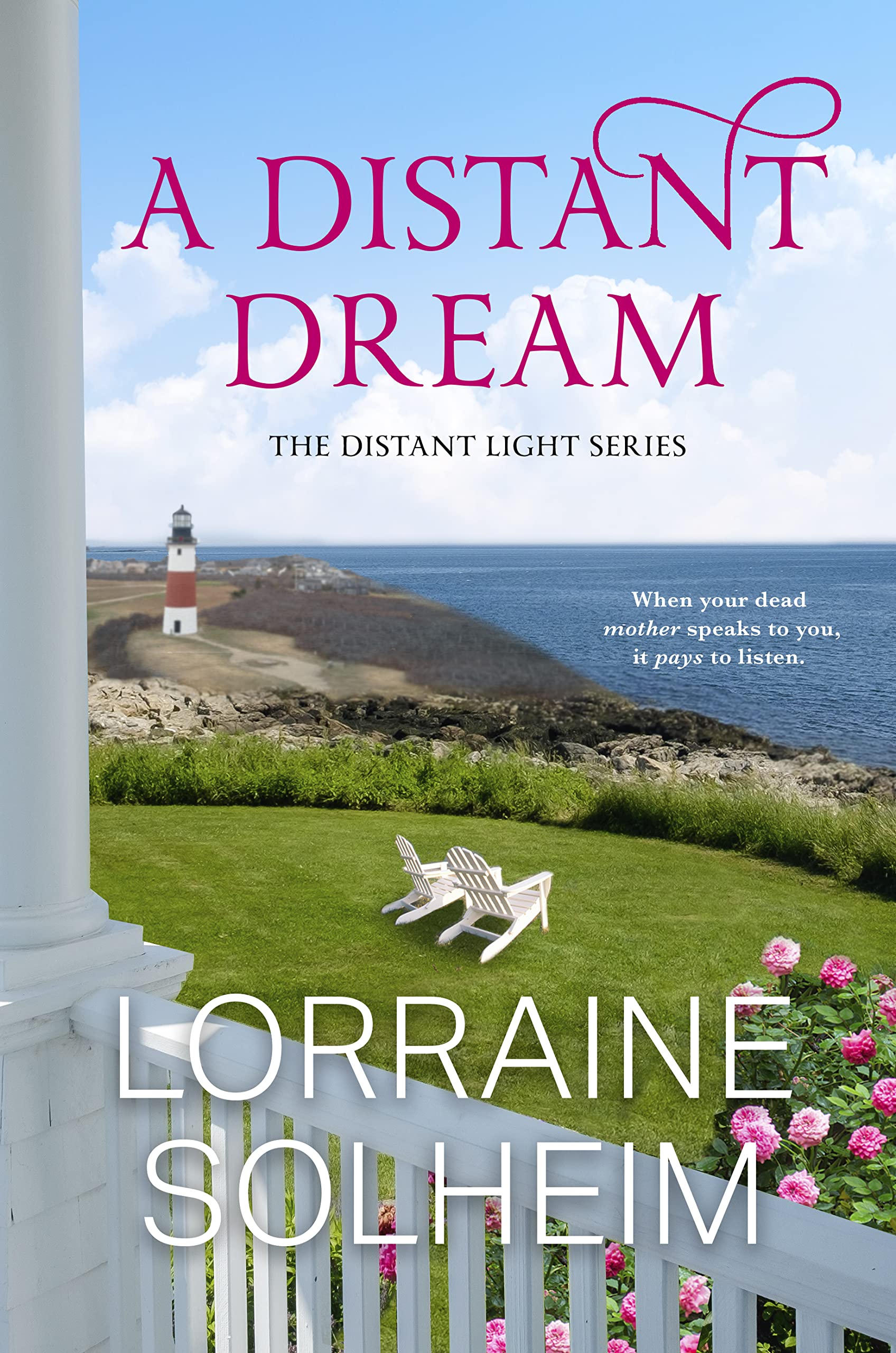 A Distant Dream by Lorraine Solheim | Goodreads