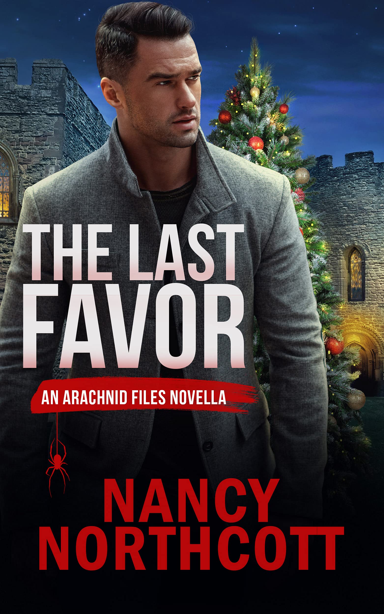 The Last Favor: An Arachnid Files Novella by Nancy Northcott | Goodreads