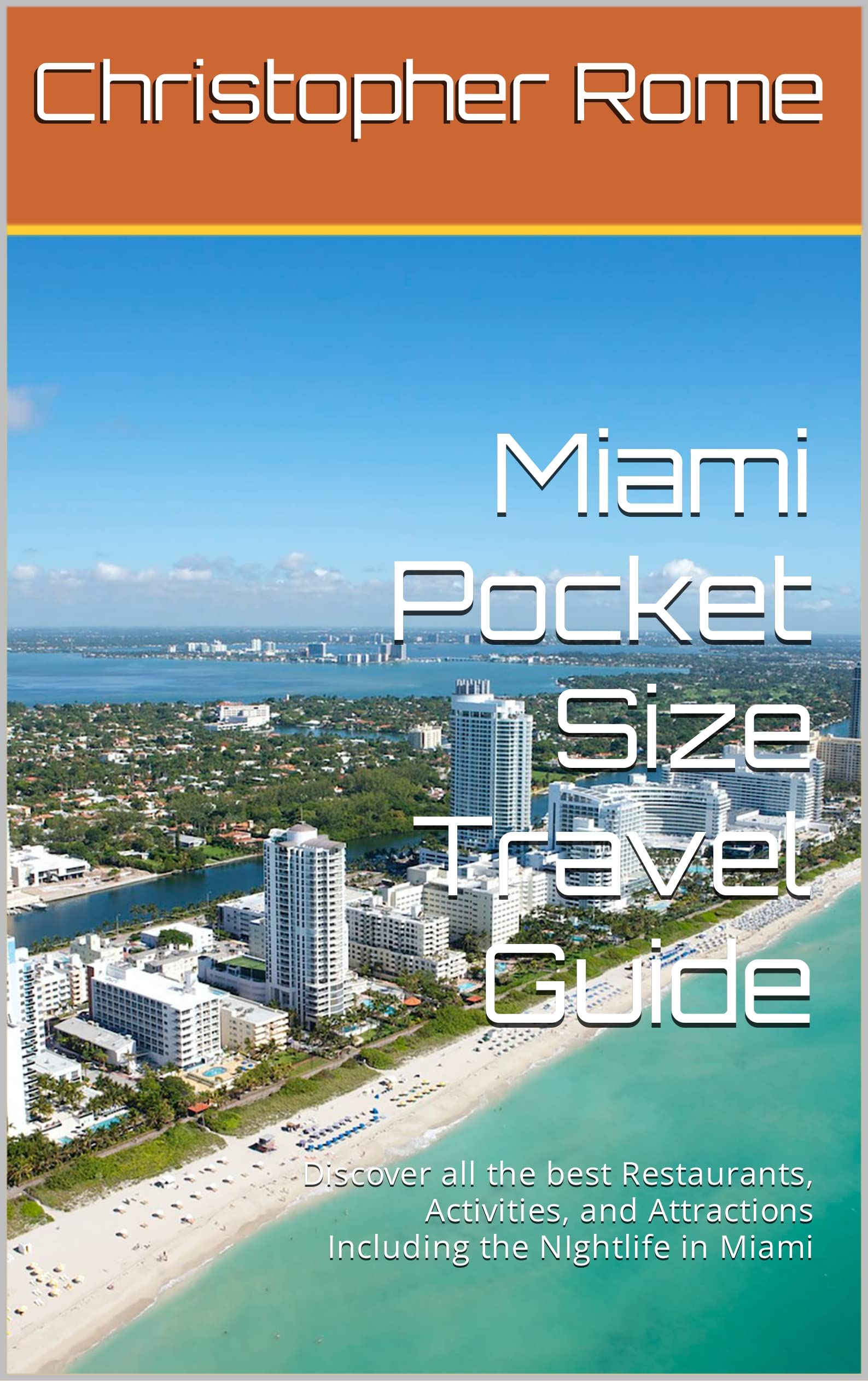 Miami Pocket Size Travel Guide: Discover all the best Restaurants ...