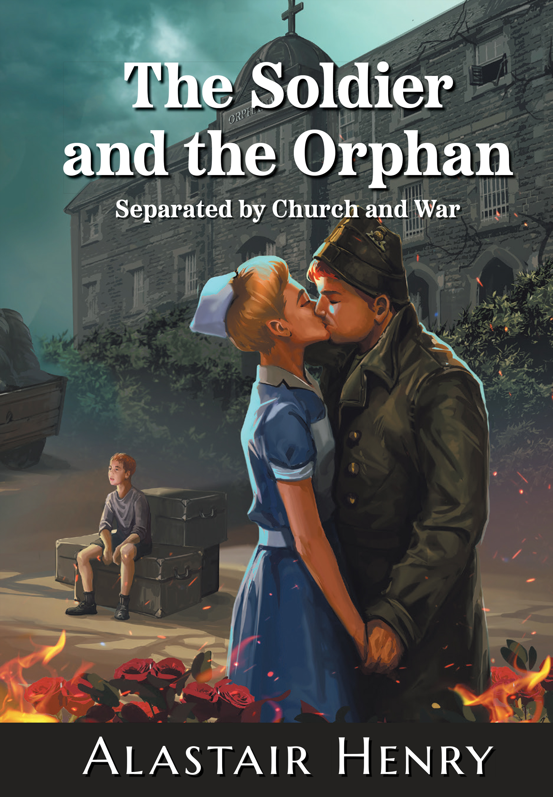 The Soldier and The orphan by Alastair Henry | Goodreads