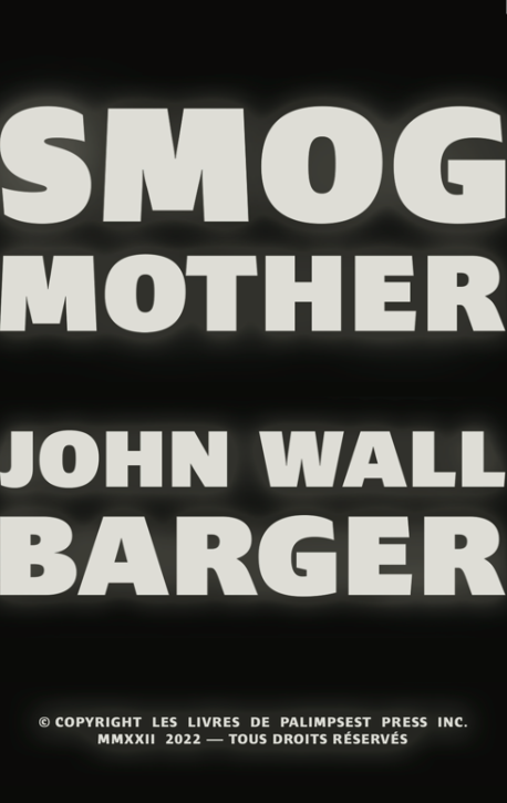 Smog Mother by John Wall Barger | Goodreads