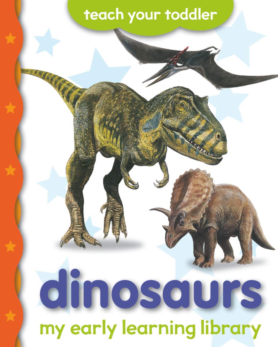 Dinosaurs: - My Early Learning Library by Angie Hewitt | Goodreads