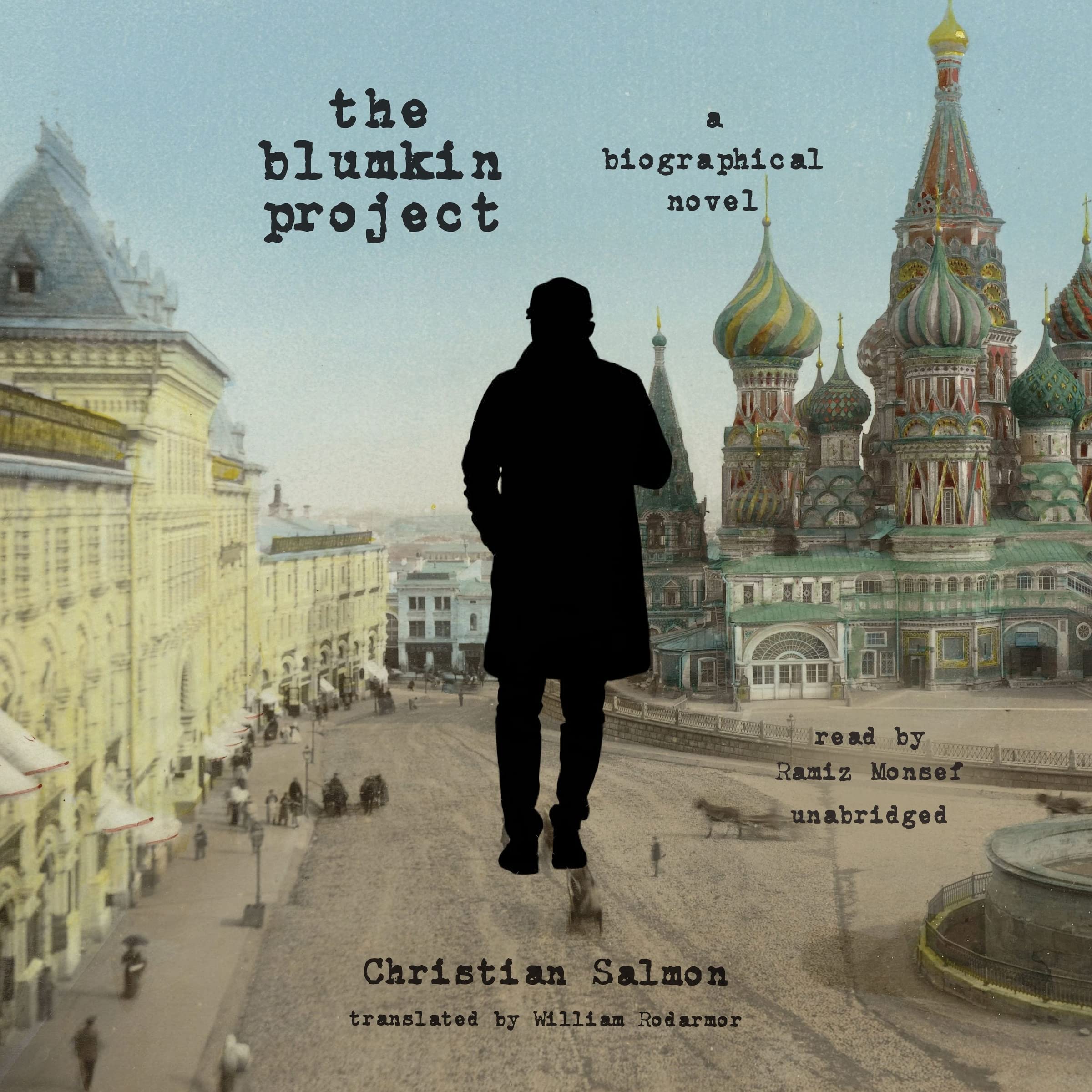 The Blumkin Project: A Biographical Novel by Christian Salmon | Goodreads