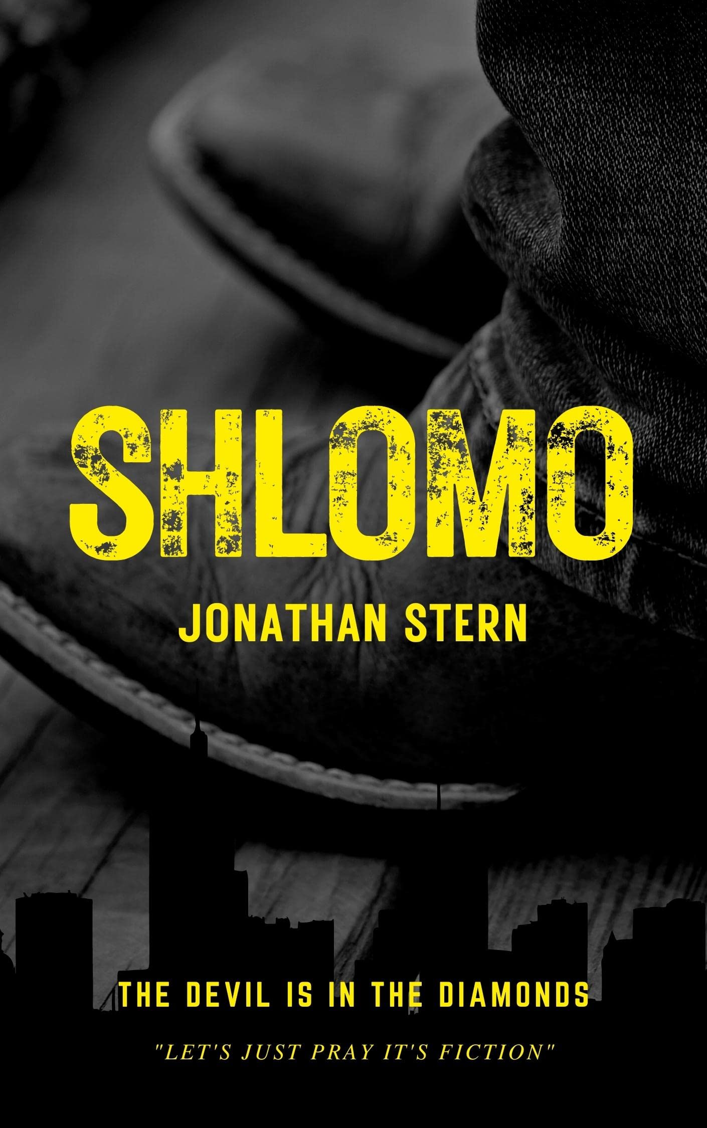 Shlomo: The devil was in the Diamonds by Jonathan Stern | Goodreads