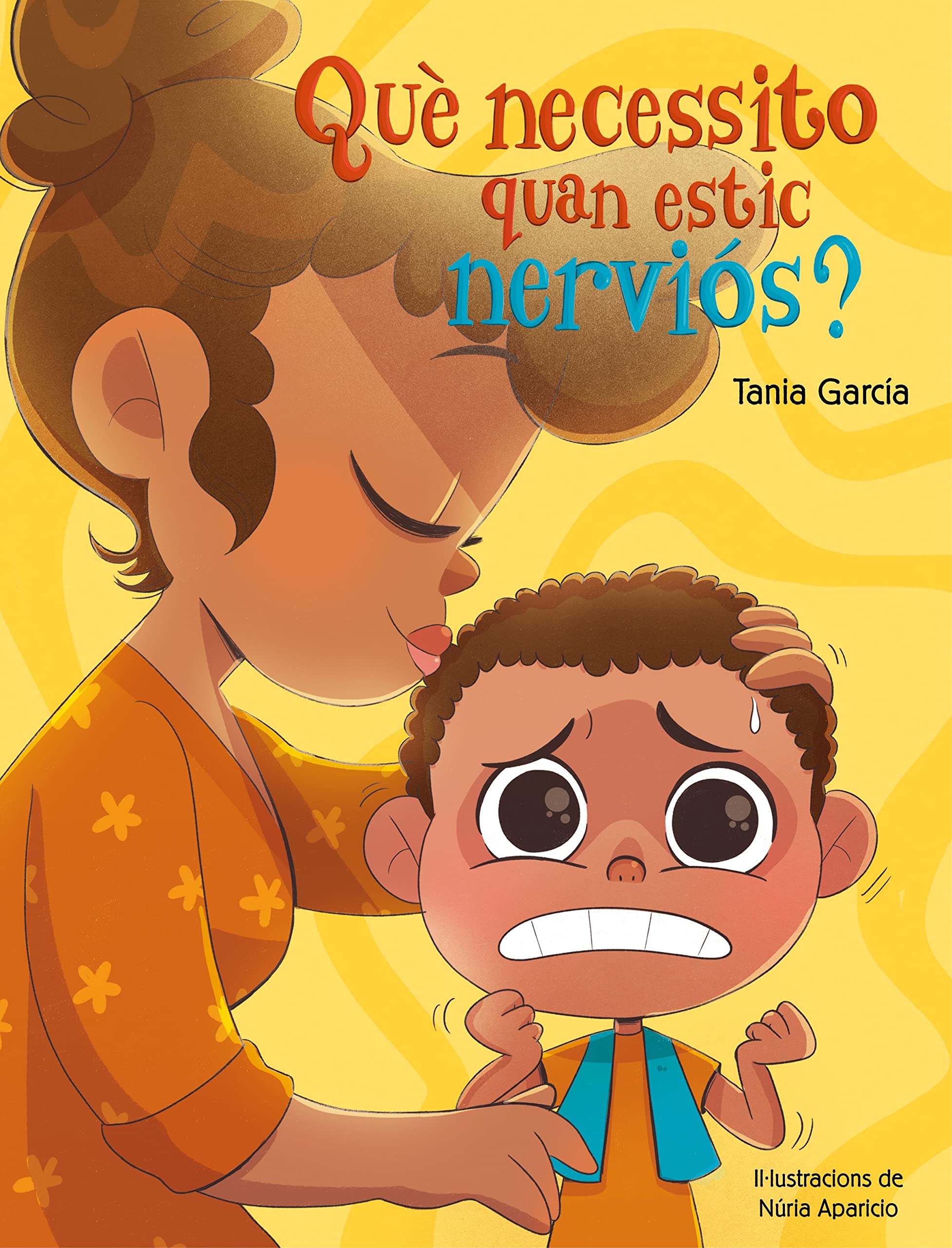 Què necessito quan estic nerviós? (Què necessito quan...?) by Tania ...