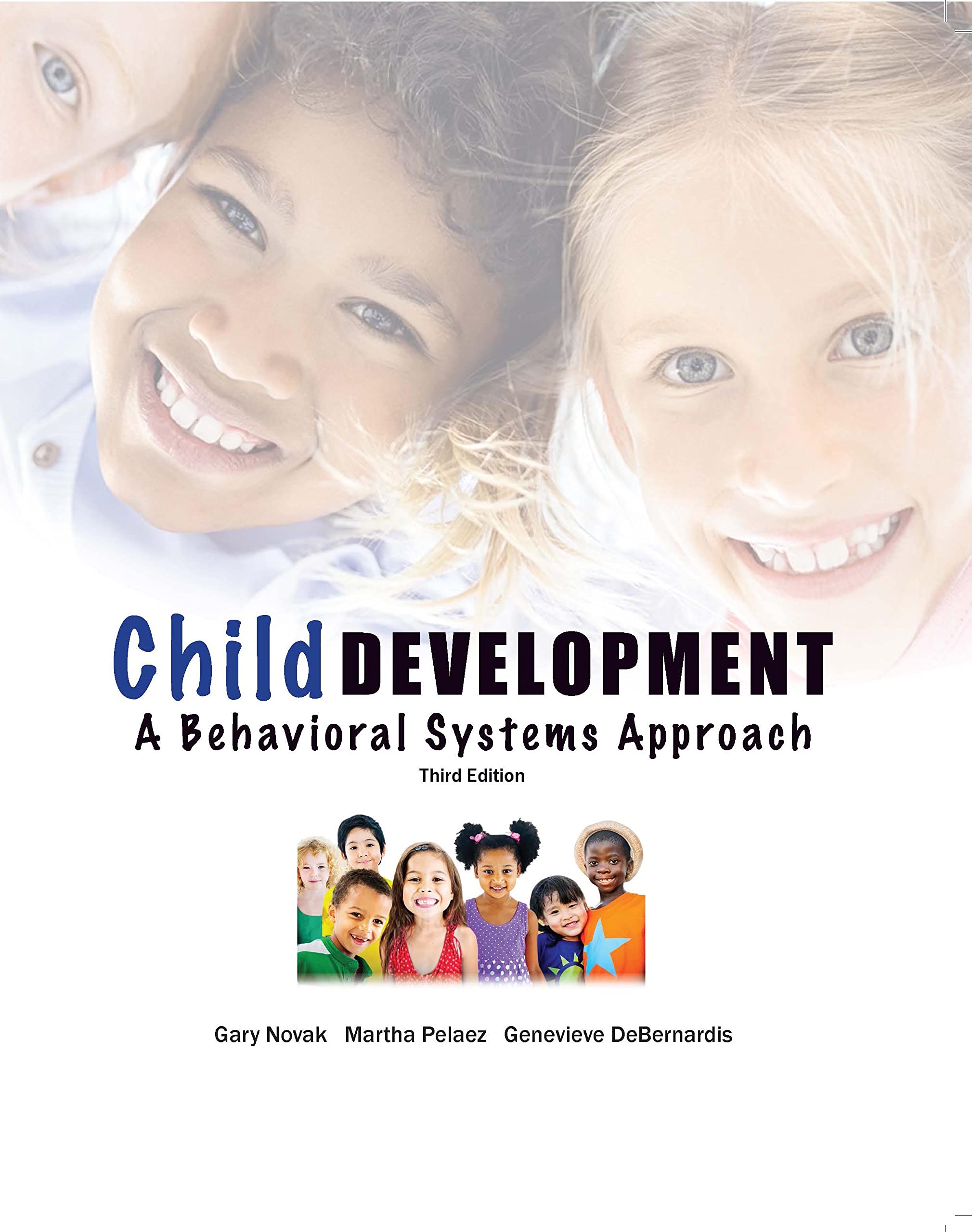 Child Development: A Behavioral Systems Approach by Martha Pelaez Gary ...