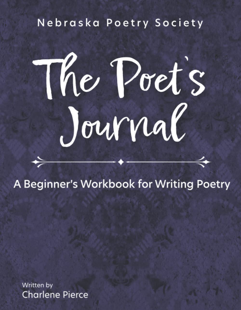 The Poet's Journal: A Beginner’s Workbook for Writing Poetry by ...