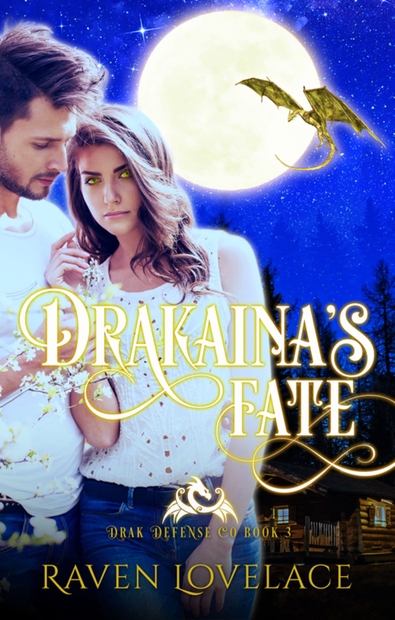 Drakaina's Fate (Drak Defense Co. Book 3) by Raven Lovelace | Goodreads