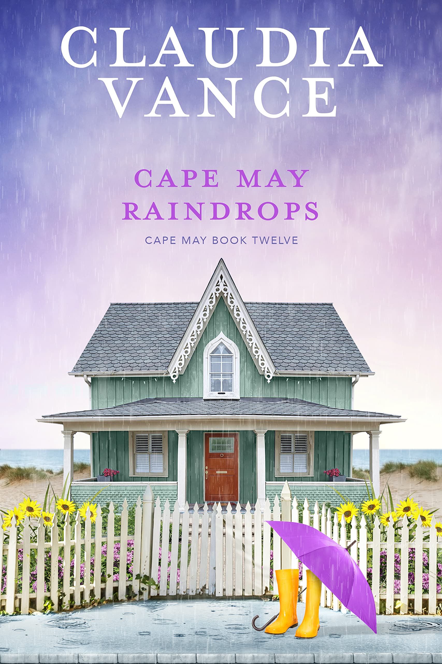Cape May Raindrops (Cape May Book 12) by Claudia Vance | Goodreads