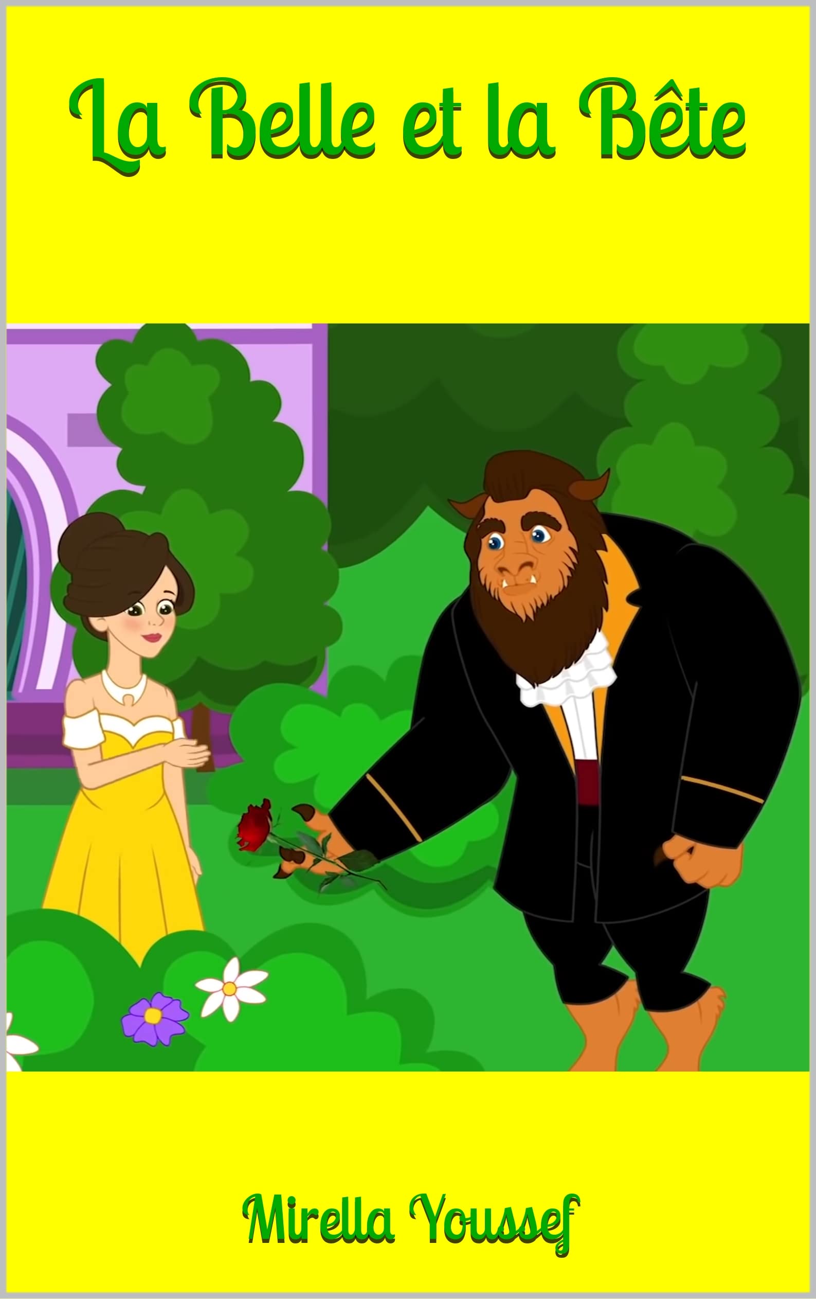 La Belle et la Bête (Contes français pour enfants t. 13) by Mirella ...