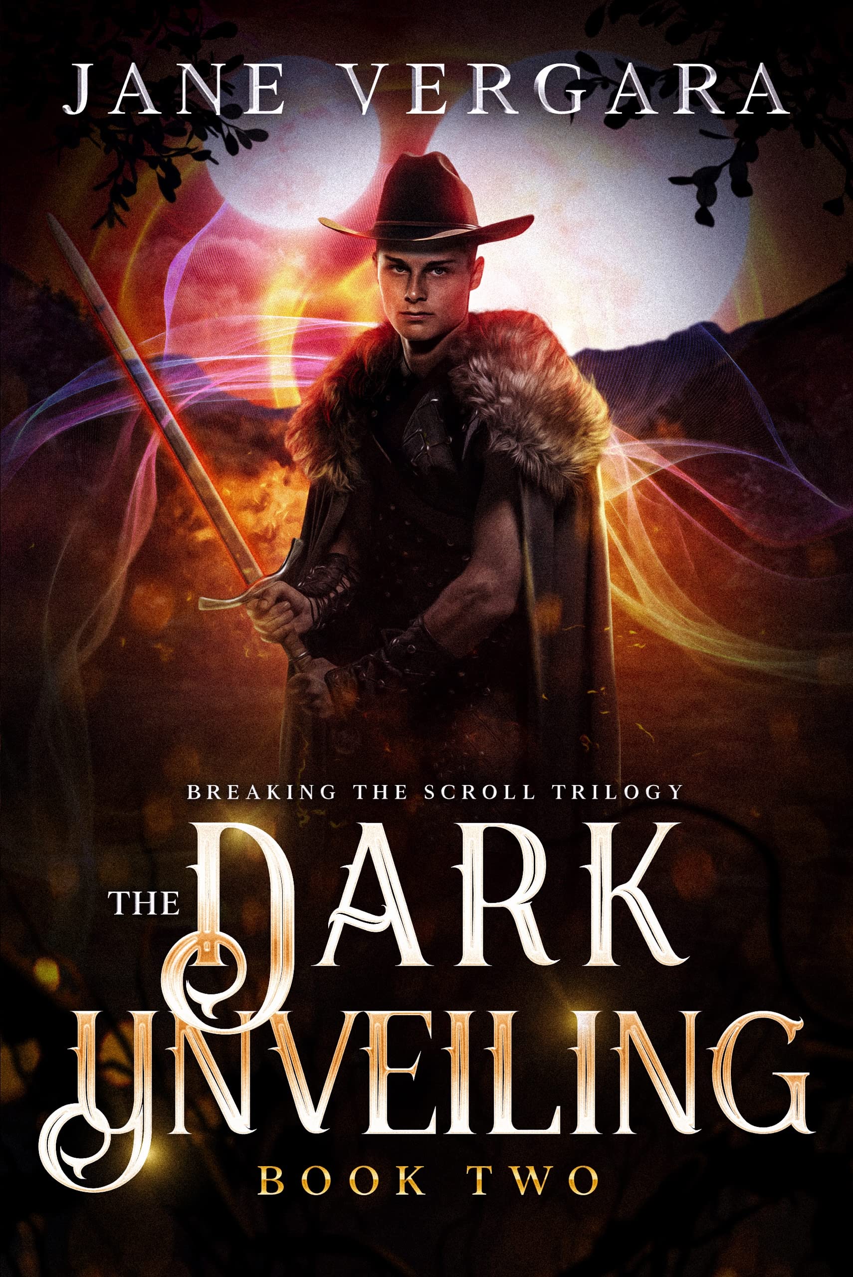 The Dark Unveiling: Book 2 of Breaking the Scroll Epic Fantasy Trilogy ...