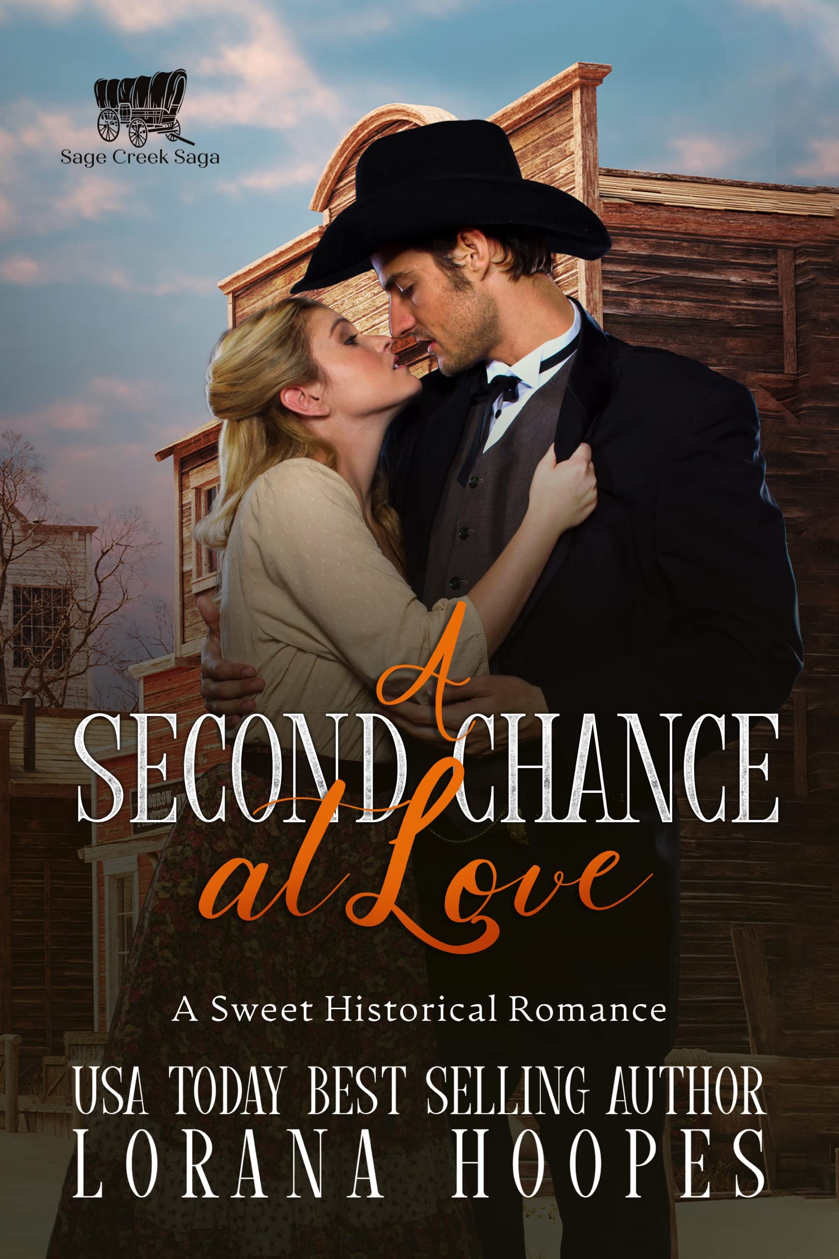 A Second Chance at Love (Sage Creek Saga #2) by Lorana Hoopes | Goodreads