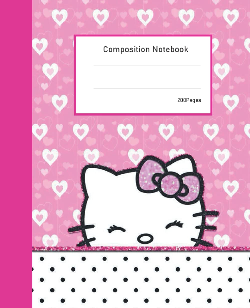 Hello Kitty Composition Notebook: Hello Kitty Notebook,Hello Kitty ...