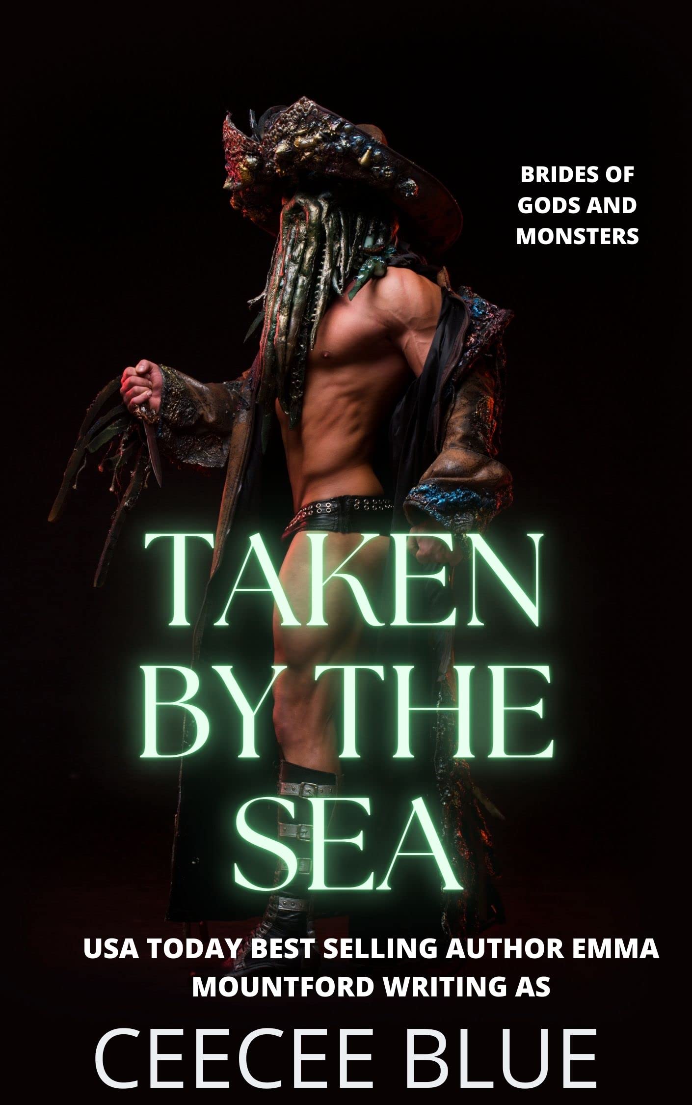 Taken By the Sea: Brides of Gods and Monsters by CeeCee Blue | Goodreads
