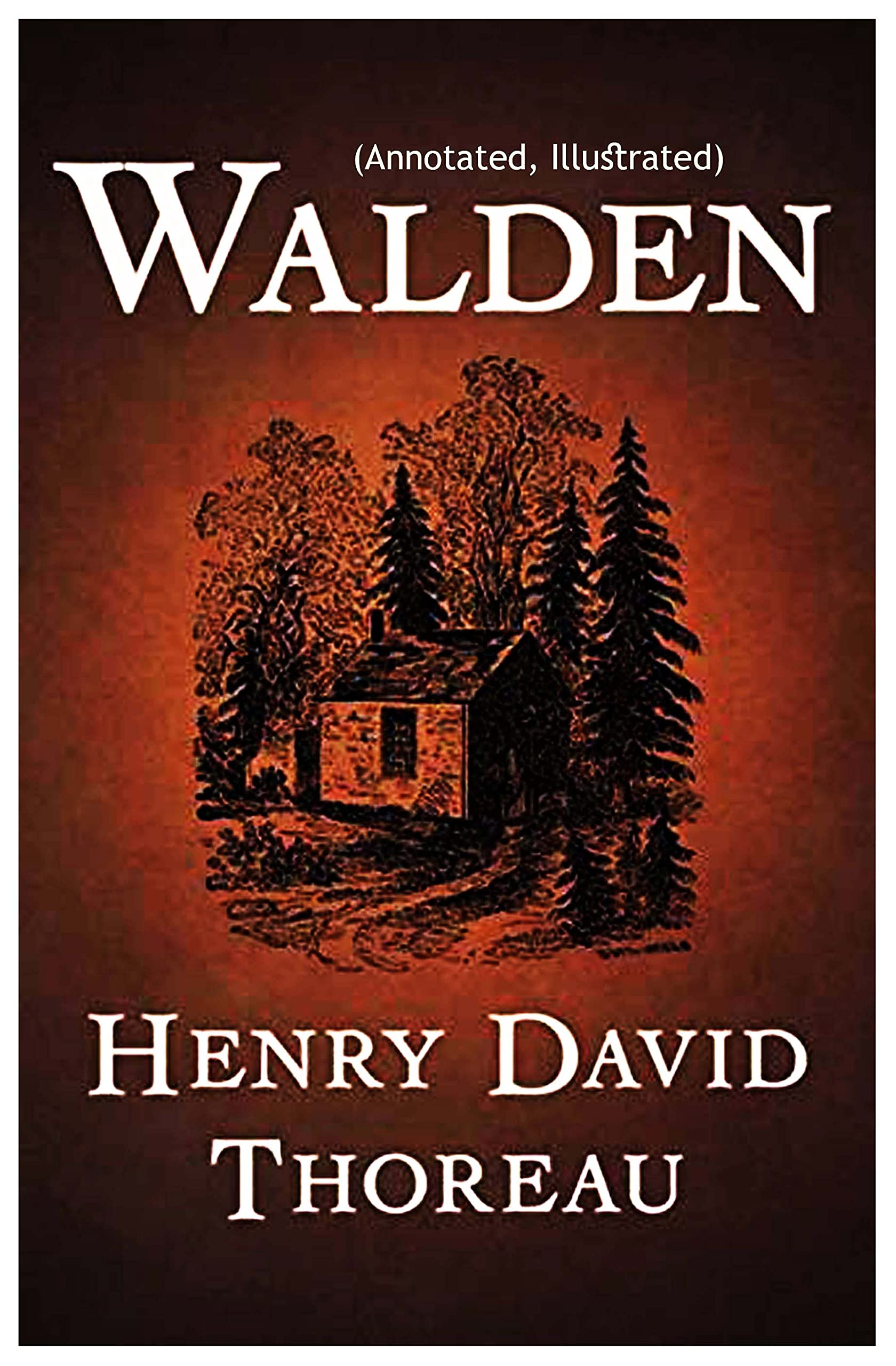 Walden (Illustrated and Annotated) by Henry David Thoreau | Goodreads