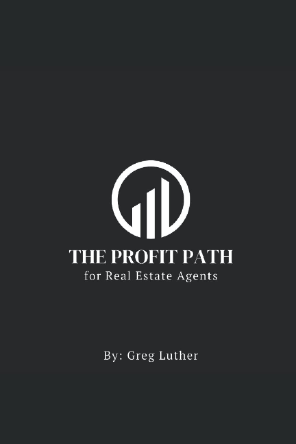 The Profit Path by Greg Luther | Goodreads