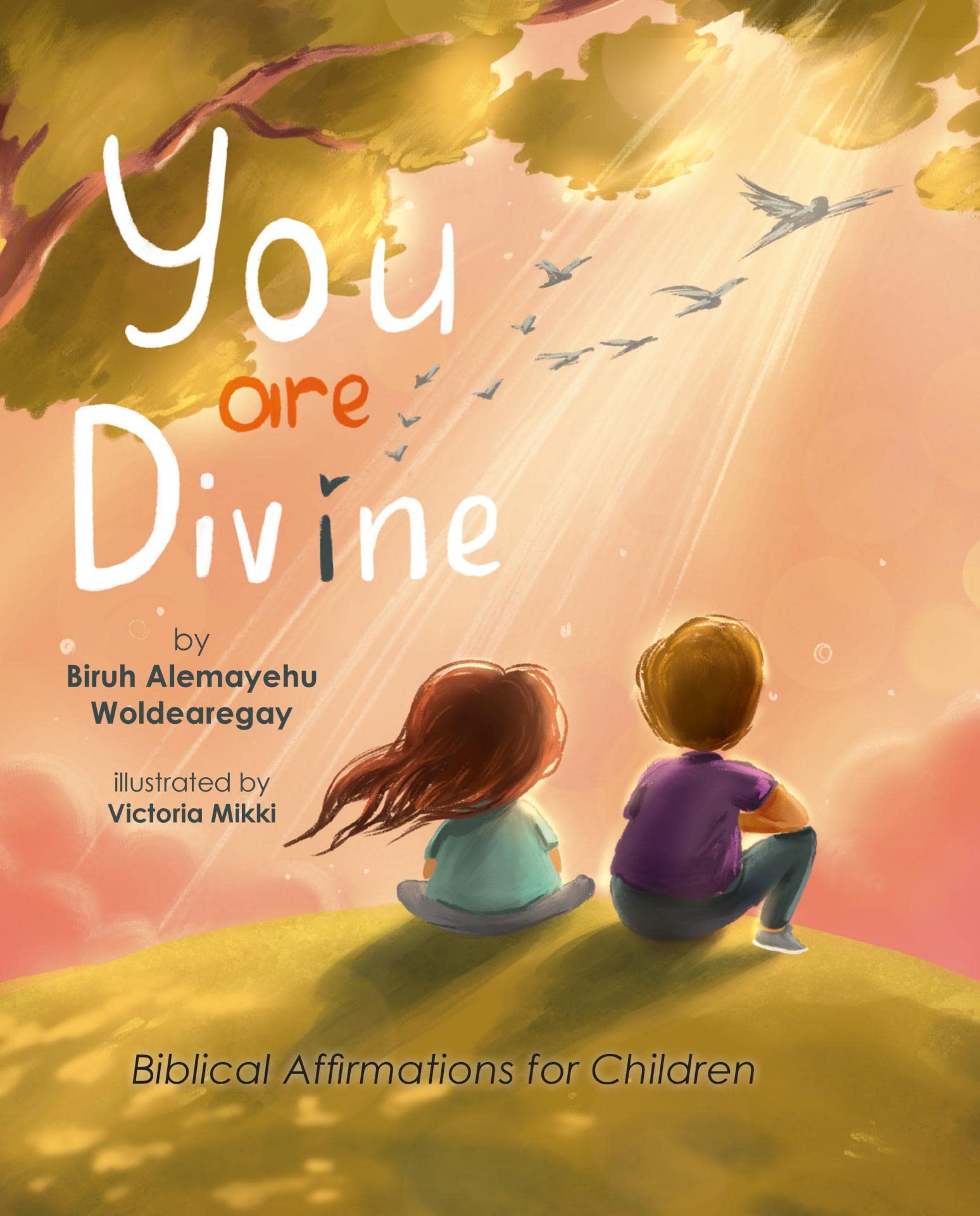 You are Divine: Biblical Affirmations for Children, Divine Identity ...