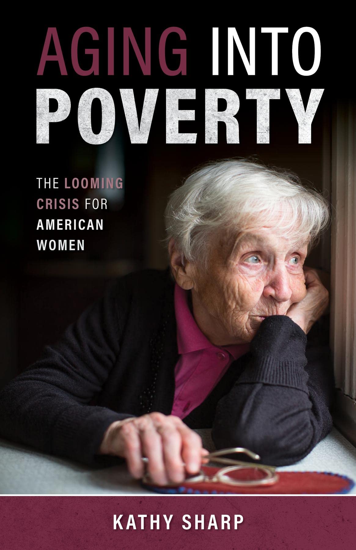 Aging Into Poverty by Kathy Sharp | Goodreads