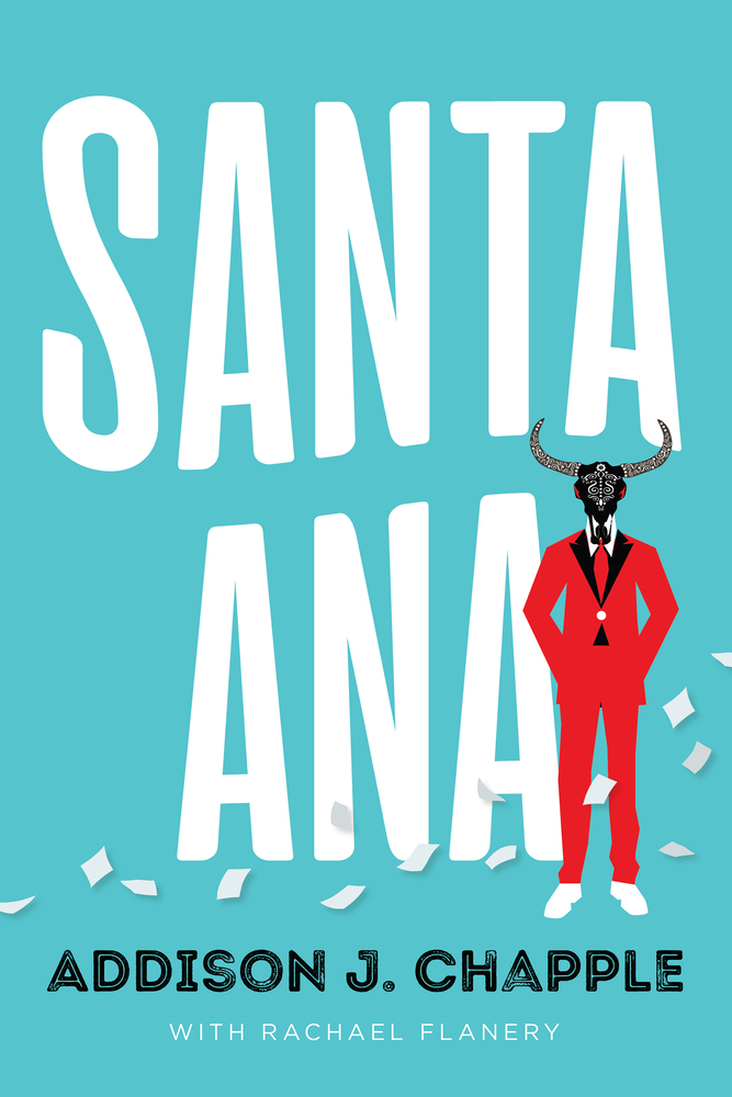 Santa Ana by Addison J. Chapple | Goodreads
