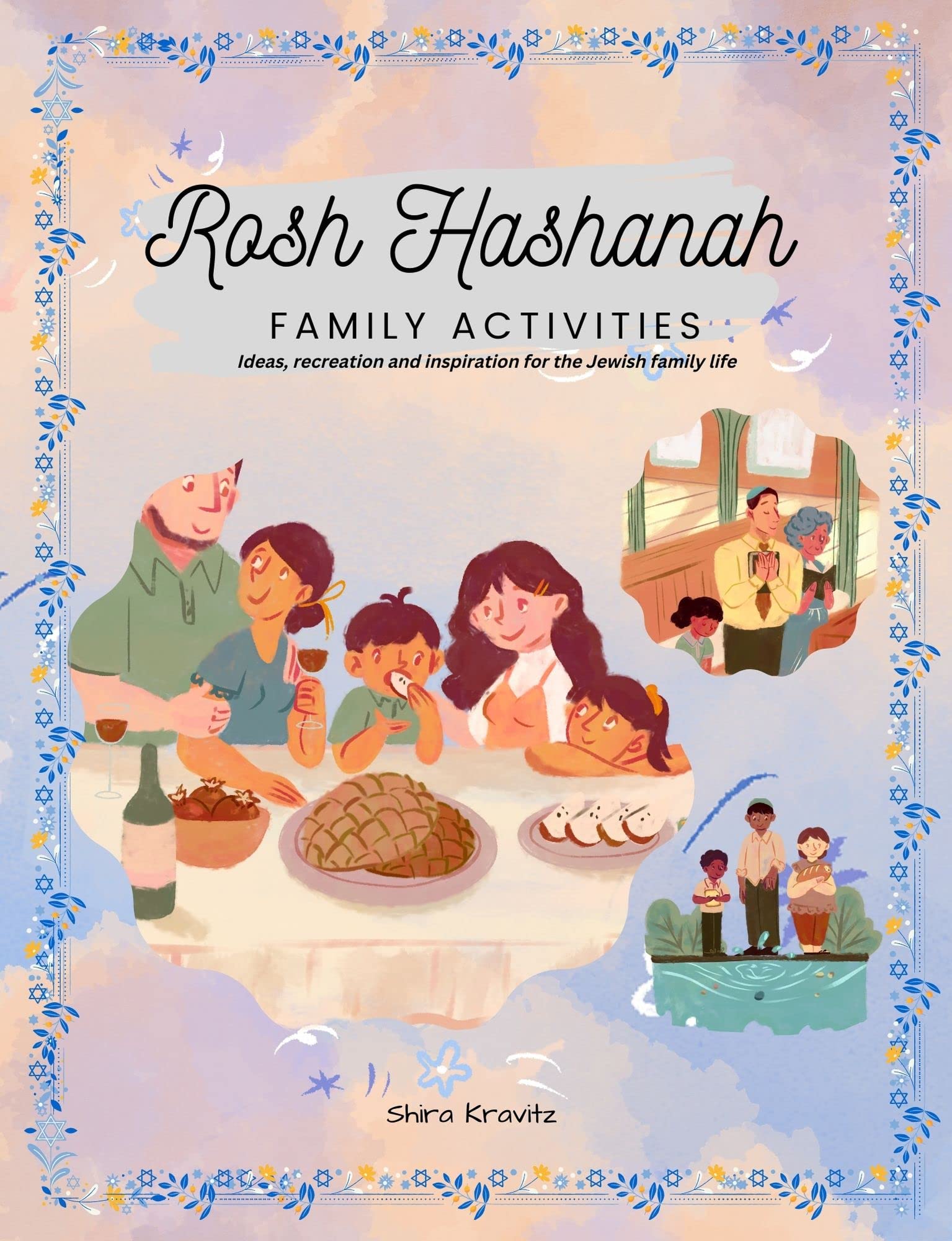 Rosh Hashanah Family Activities: Ideas, Recreation and Inspiration for ...