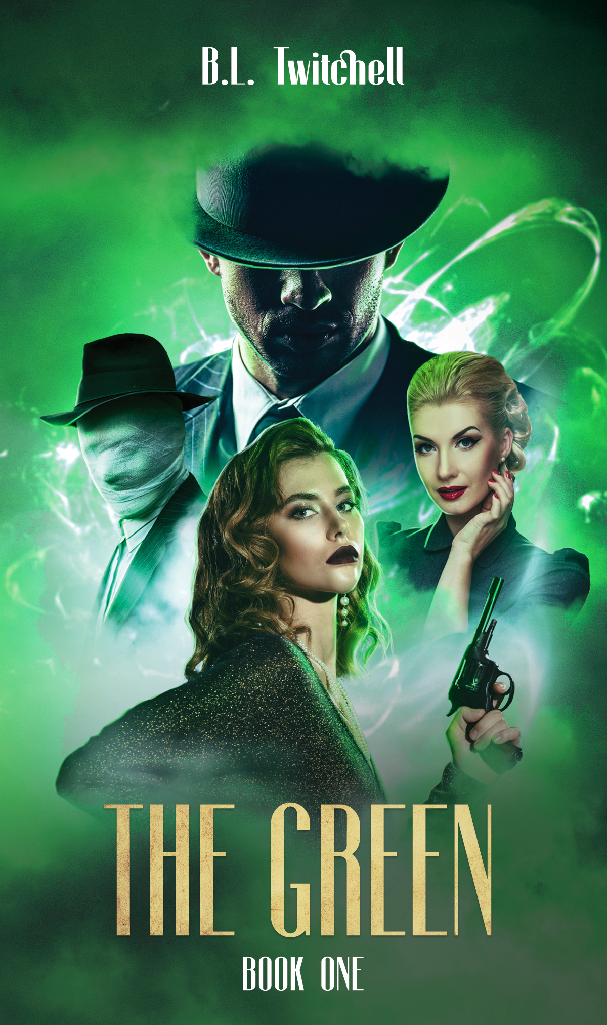 The Green: Book One by B.L. Twitchell | Goodreads