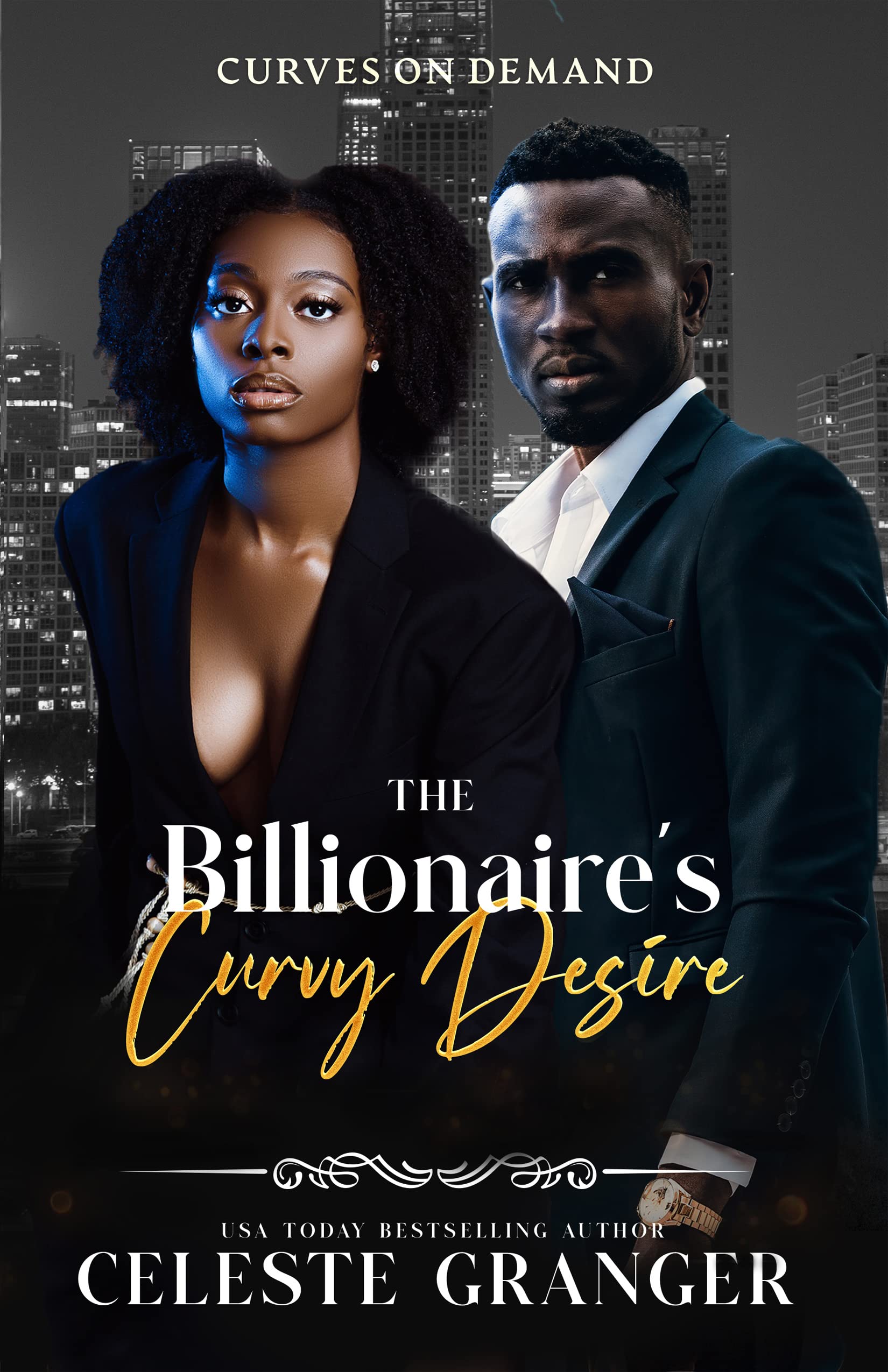 The Billionaire's Curvy Desire (Curves on Demand) by Celeste Granger ...