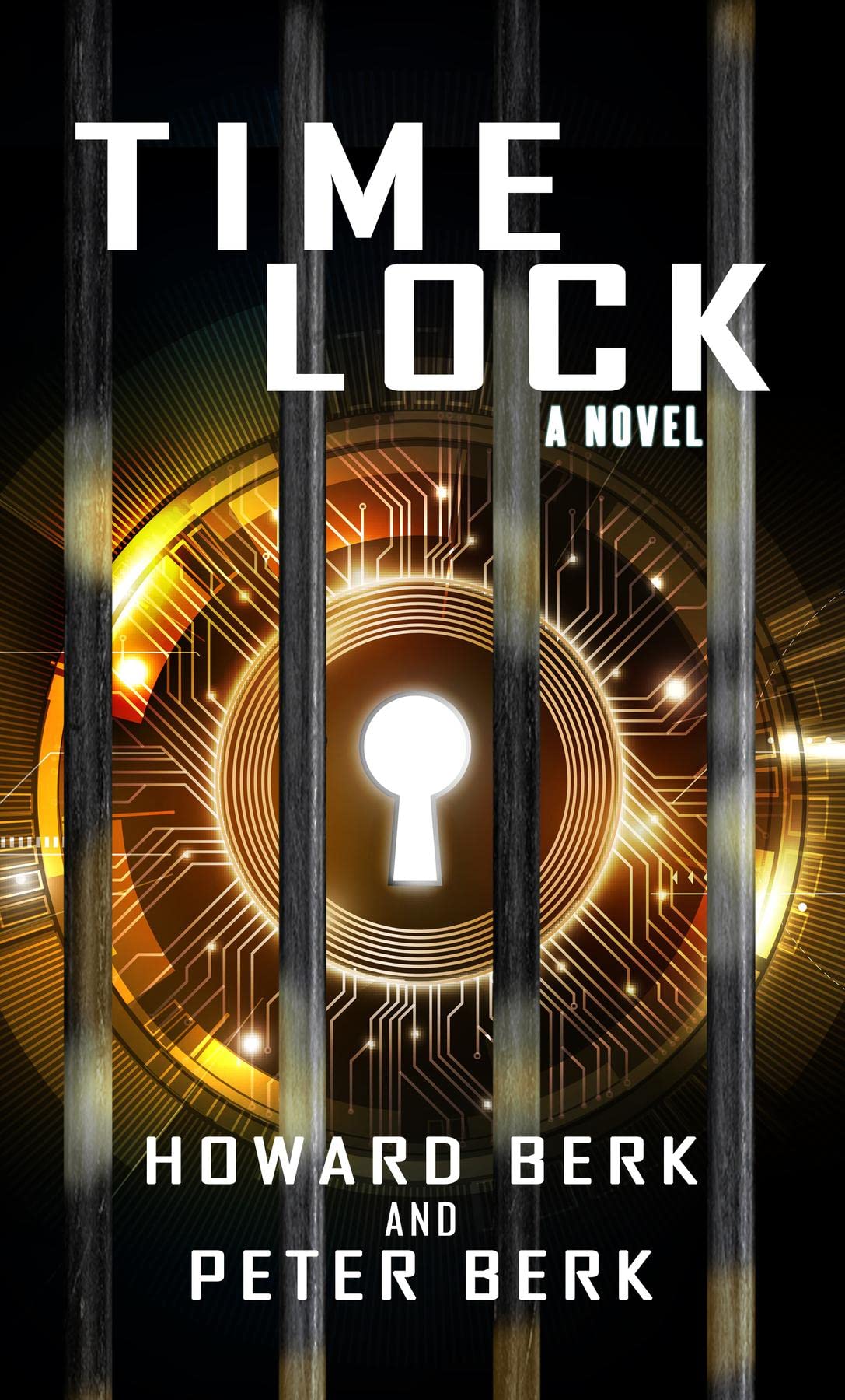 TimeLock by Howard Berk | Goodreads