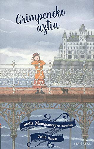 Grimpeneko aztia by Judith Rossell | Goodreads