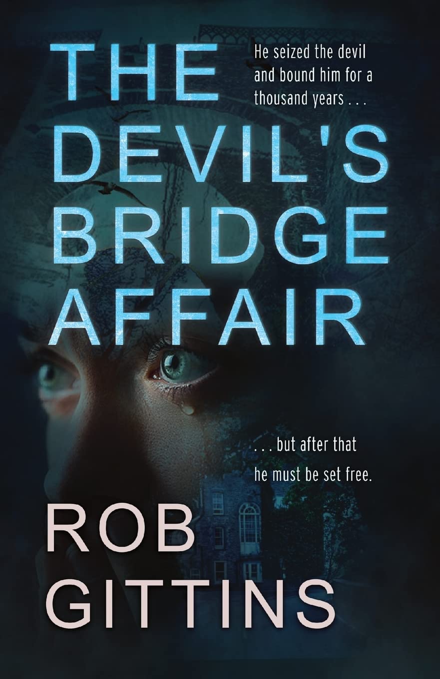 The Devil's Bridge Affair by Rob Gittins | Goodreads