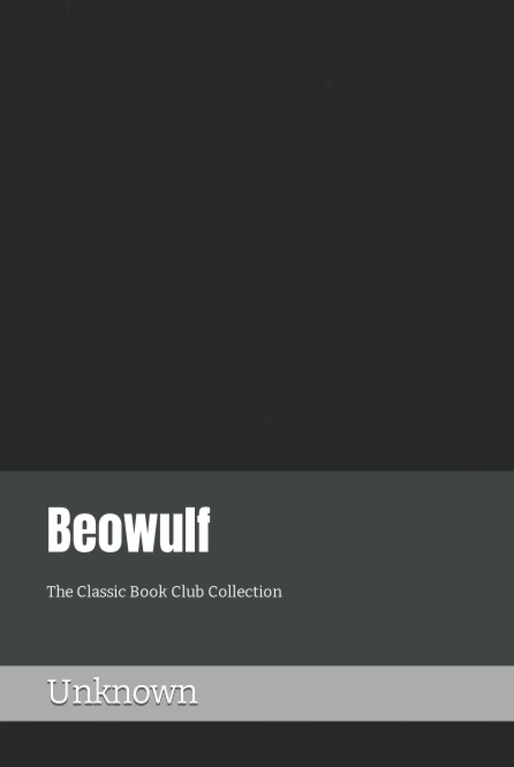 Beowulf: The Classic Book Club Collection by Unknown | Goodreads