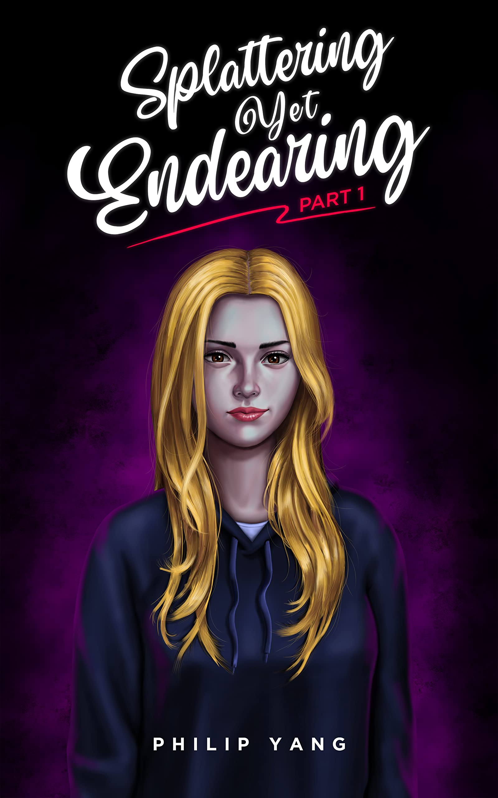 Splattering Yet Endearing: Part 1 by Philip Yang | Goodreads