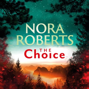 The Choice (The Dragon Heart Legacy, #3) by Nora Roberts | Goodreads
