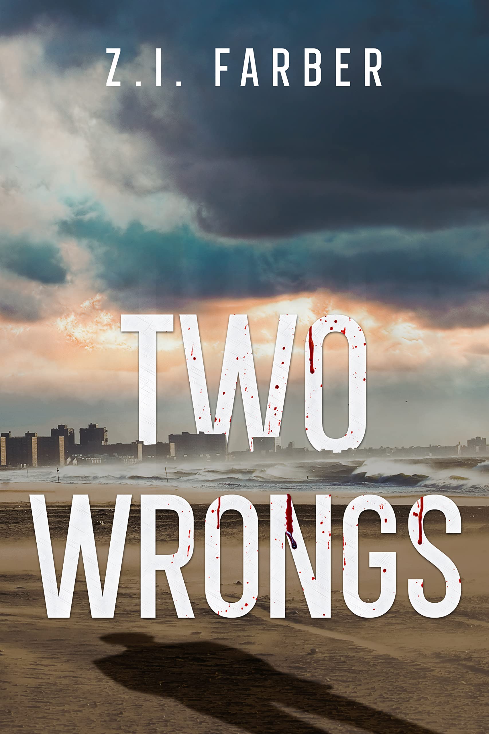 Two Wrongs by Z. I. Farber | Goodreads