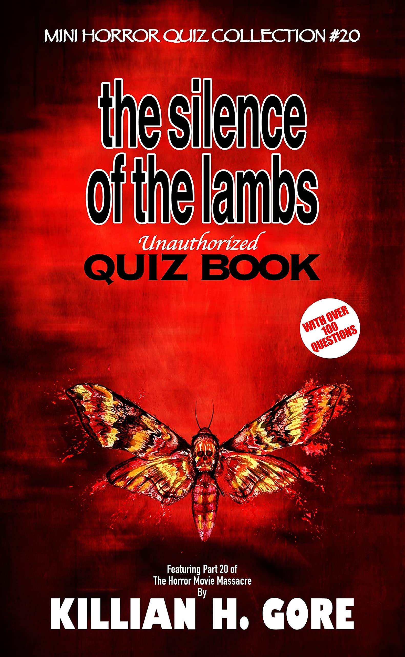 The Silence of the Lambs Unauthorized Quiz Book: Mini Horror Quiz ...