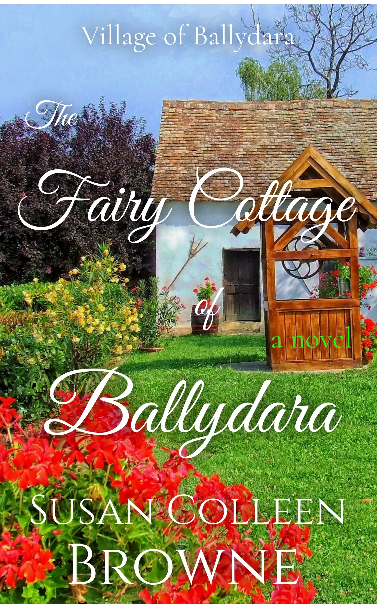 The Fairy Cottage of Ballydara: Emma Carey Trilogy by Susan Colleen ...