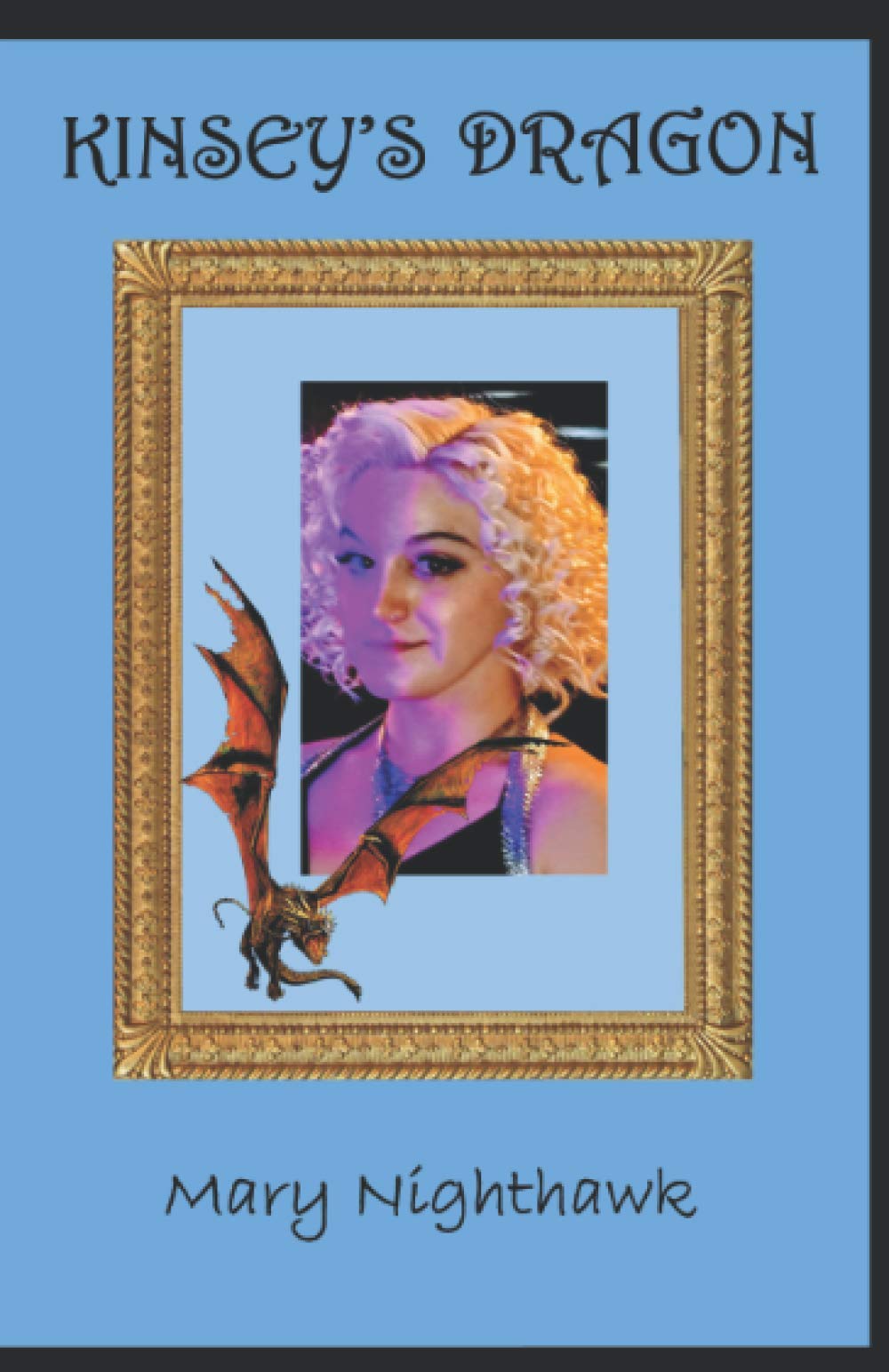 Kinsey's Dragon by Mary Nighthawk | Goodreads