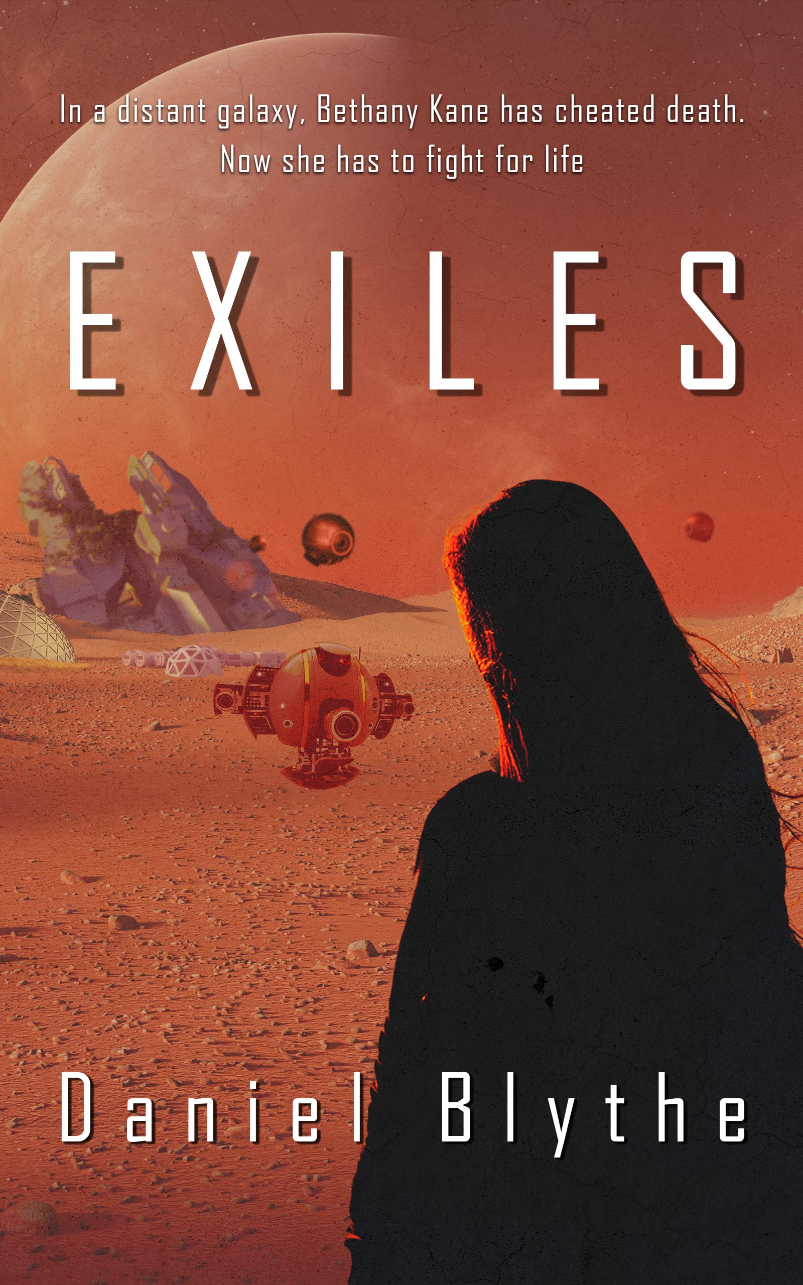 Exiles : A stunning YA dystopian novel. by Daniel Blythe | Goodreads