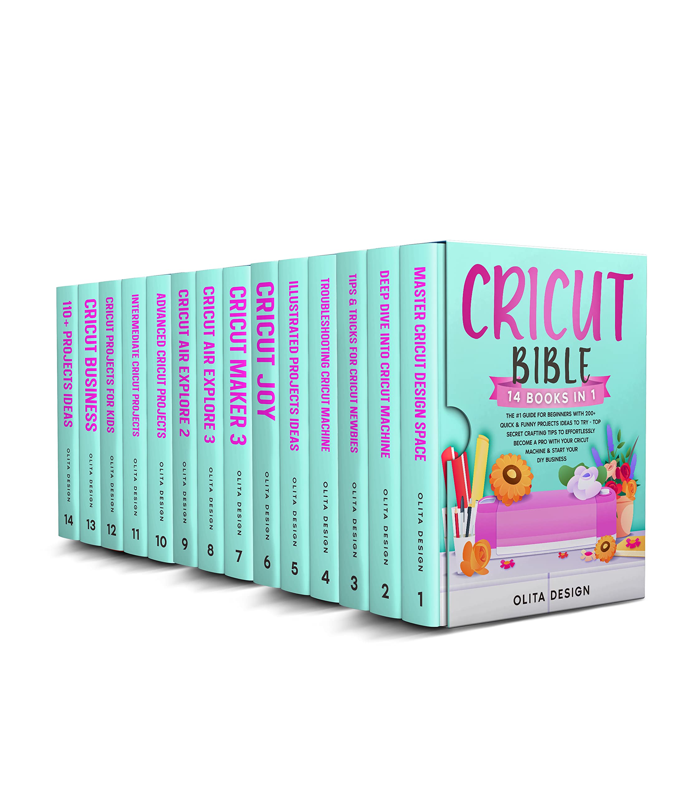 Cricut: The Complete Guide to Master Your Cricut Machine with 200 ...