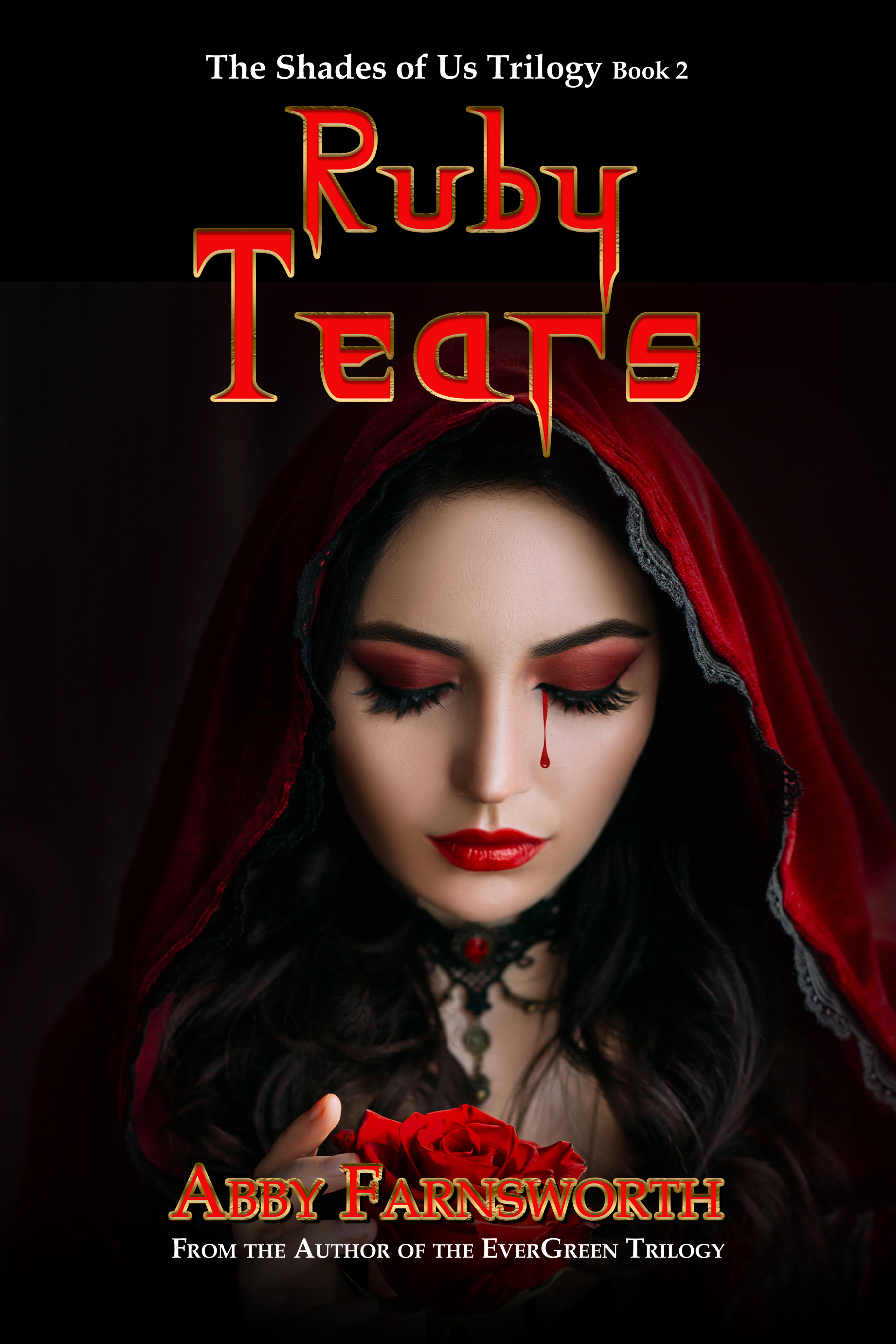 Ruby Tears (The Shades of Us Trilogy, #2) by Abby Farnsworth | Goodreads