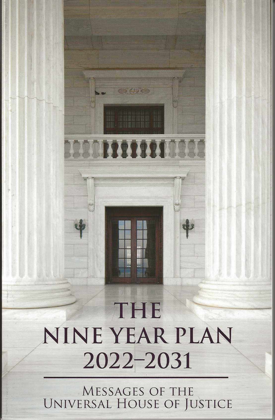 The Nine Year Plan 2022-2031 by The Universal House of Justice | Goodreads