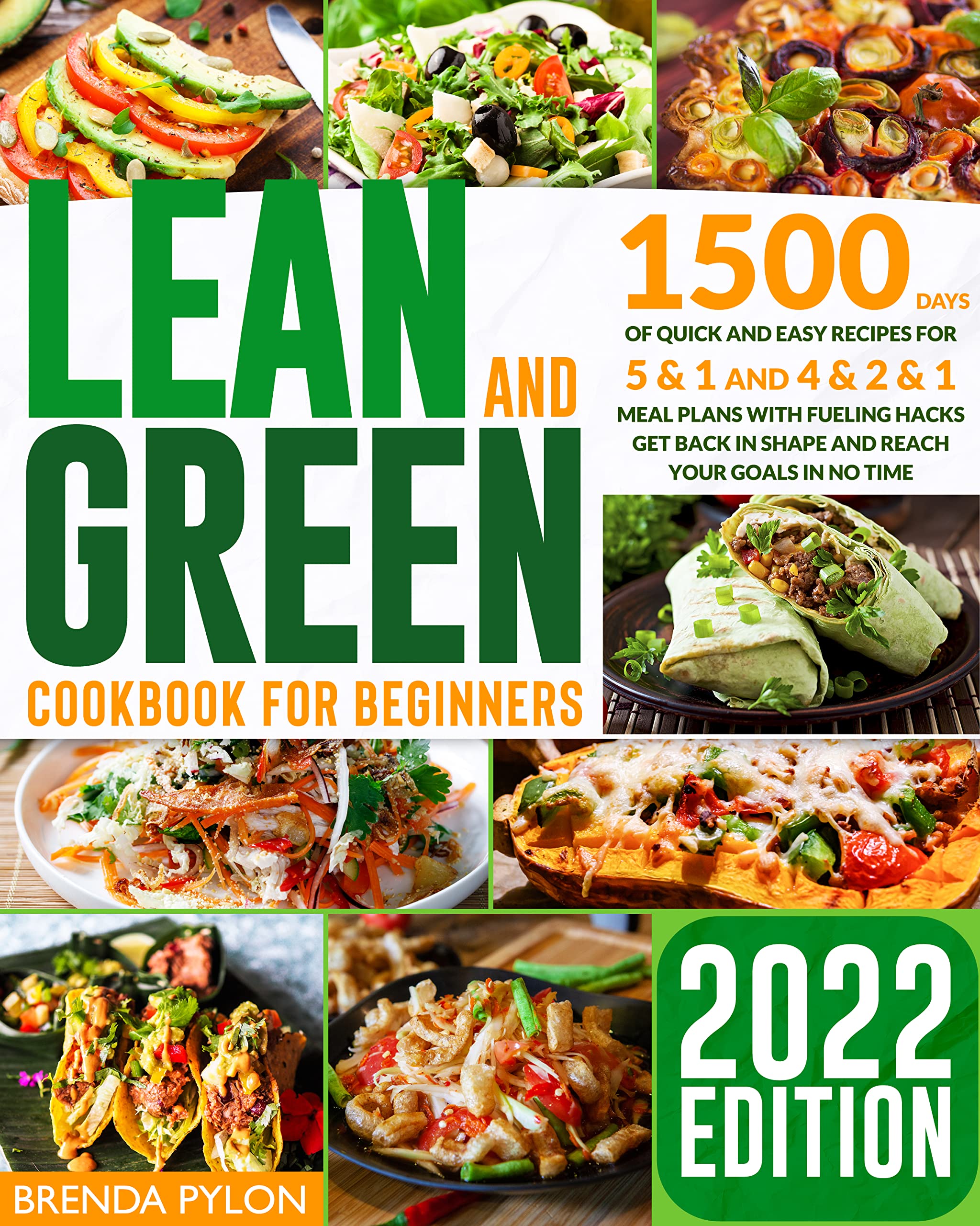 Lean and Green Cookbook for Beginners: 1500 Days of Quick and Easy ...