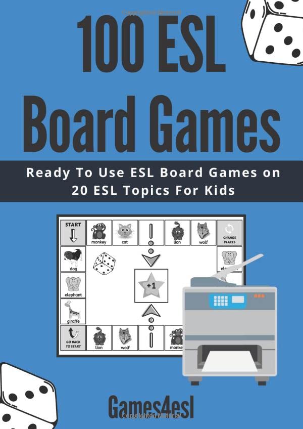 100 ESL Board Games: ESL Activities For Kids by Games4esl | Goodreads